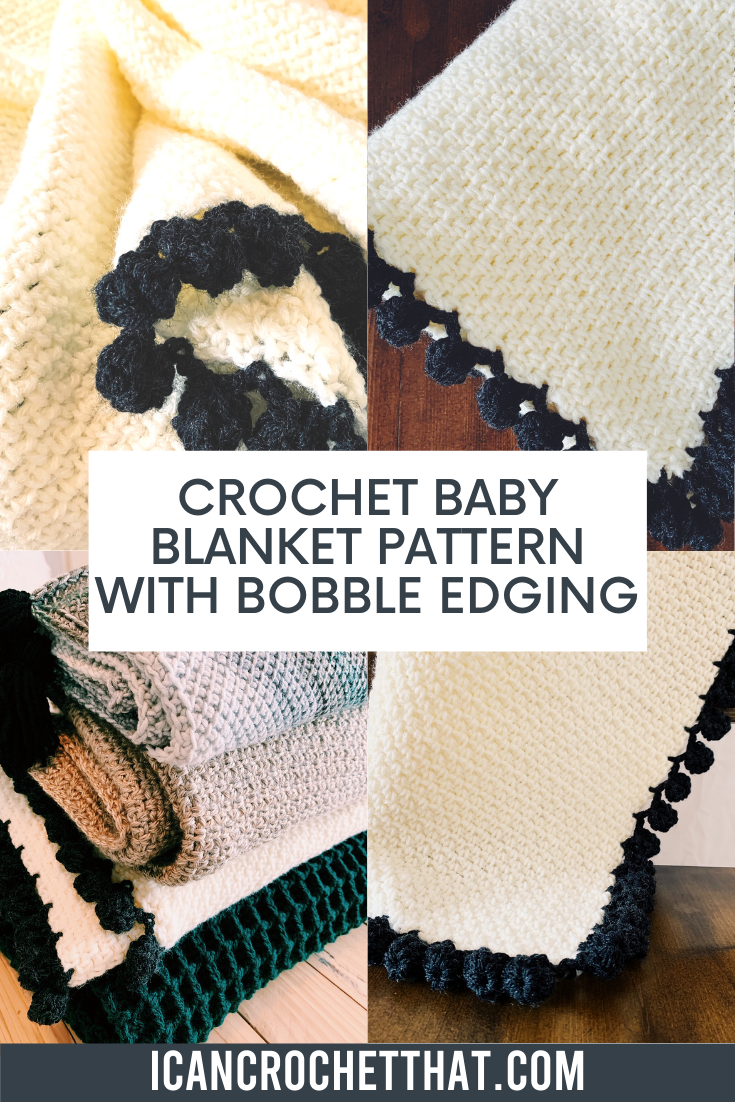 Easy Crochet Baby Blanket Pattern with Bobble Border