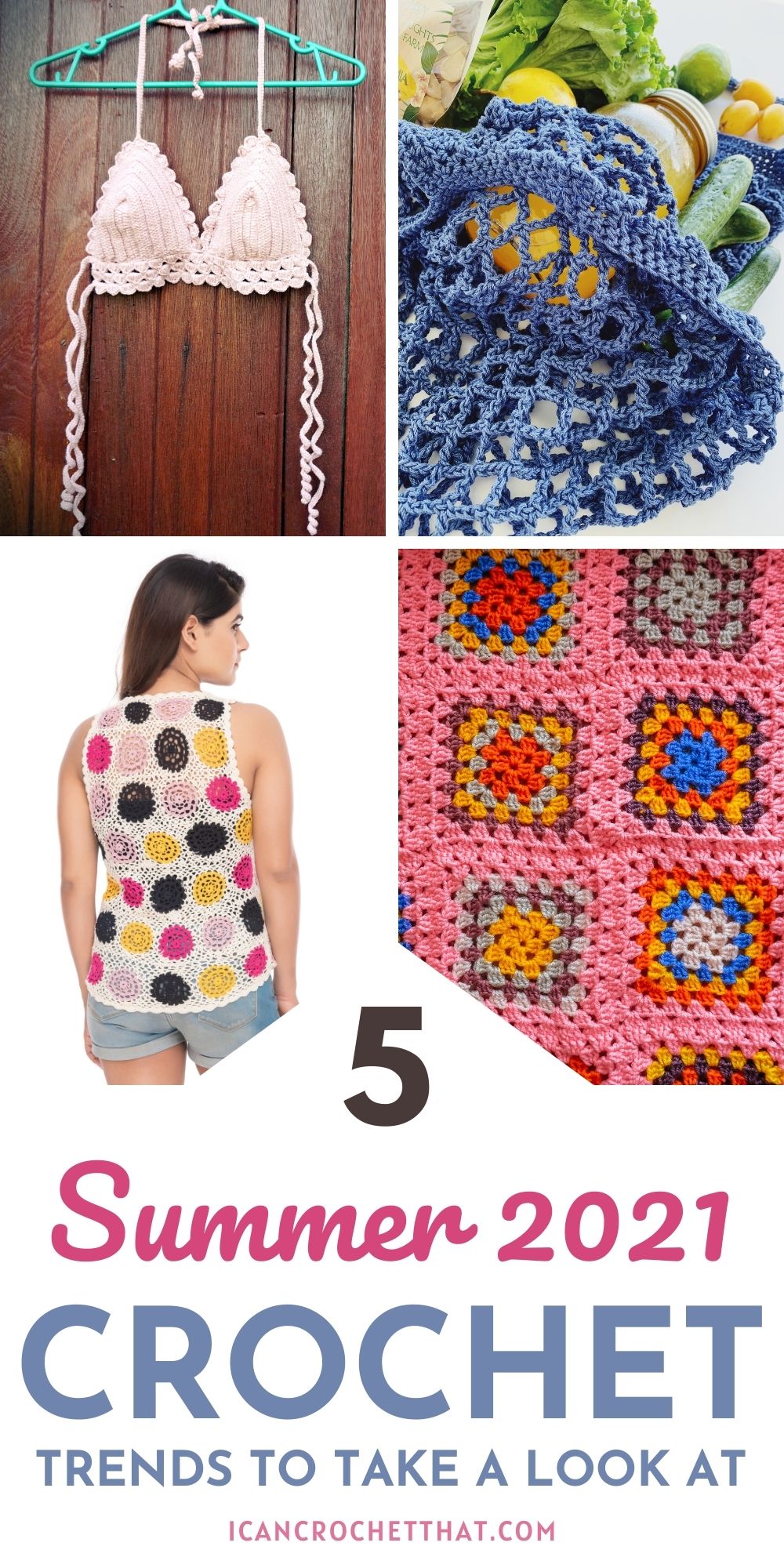 5 of the Hottest Summer 2021 Crochet Trends - I Can Crochet That