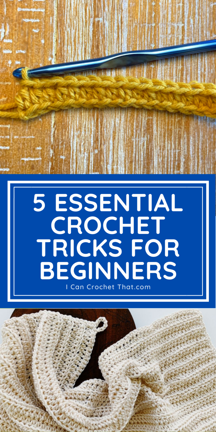 5 Essential Crochet Tips & Tricks Every Beginner Should Learn