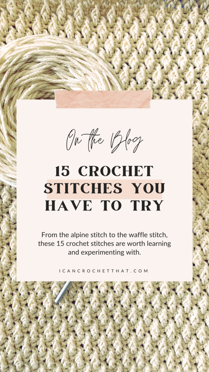15 Fun Crochet Stitches to Experiment With - I Can Crochet That