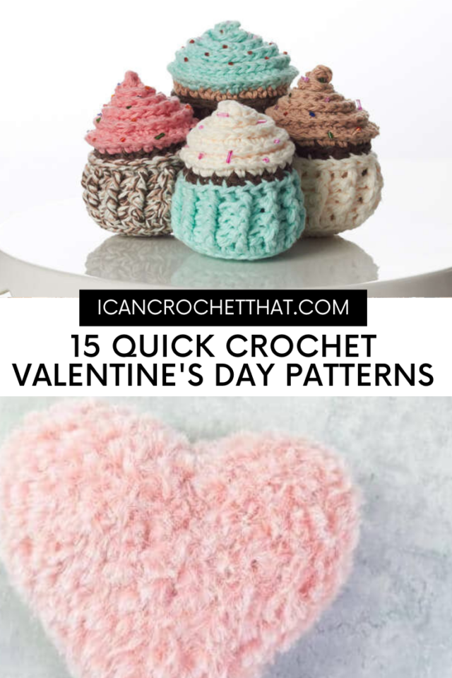 15 Quick Crochet Valentine's Day Patterns - I Can Crochet That