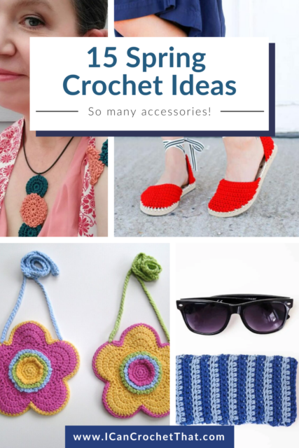 15 Spring Crochet Ideas to Try This Season - I Can Crochet That