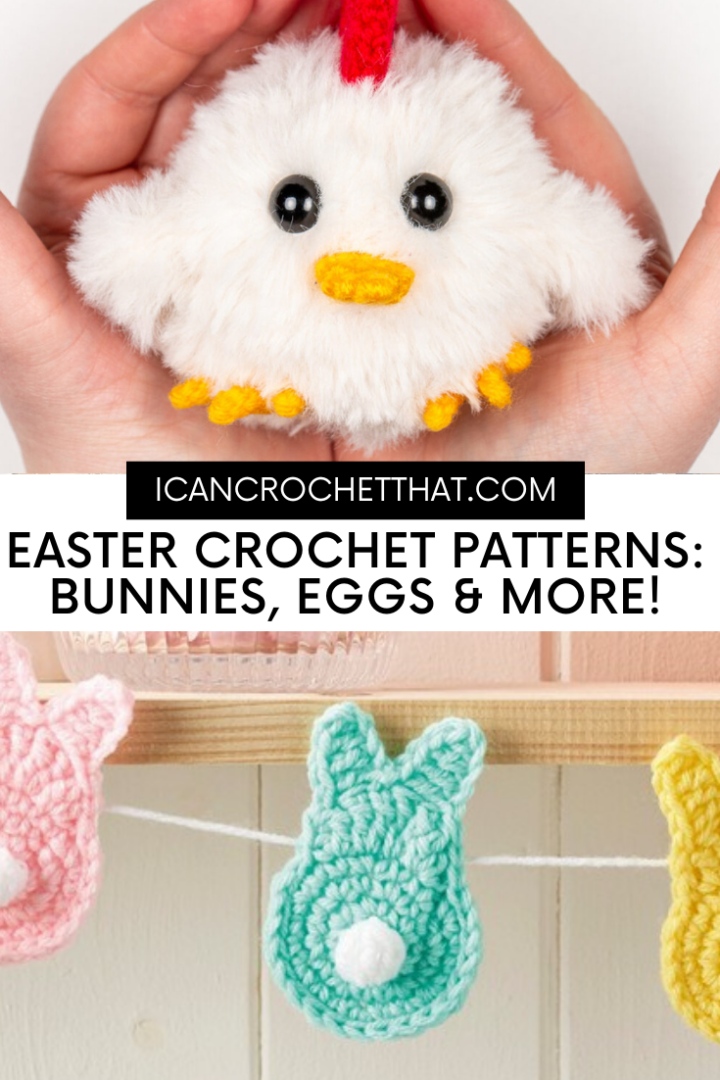 15 Easter Crochet Patterns: Bunnies, Eggs & More