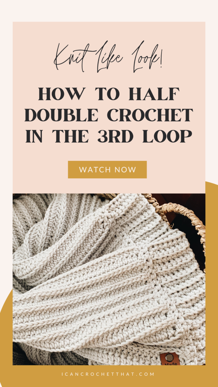 How to Half Double Crochet in the 3rd Loop (hdc 3rd loop)