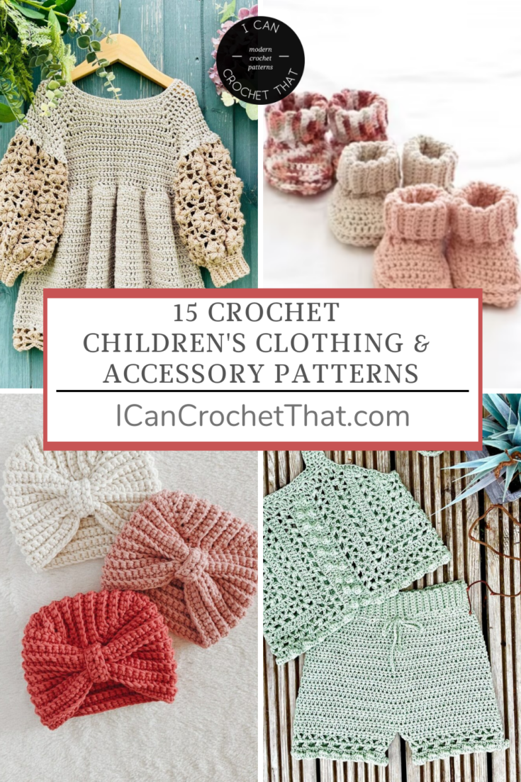Tiny Stitches, Big Style: 15 Adorable Crochet Children's Clothing Patterns
