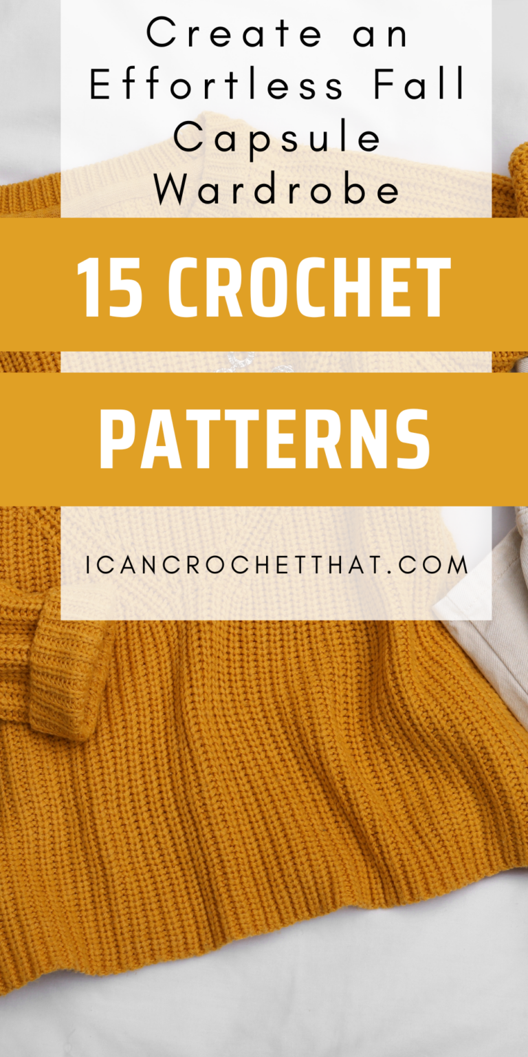 15 Fall Crochet Capsule Wardrobe Pieces - I Can Crochet That