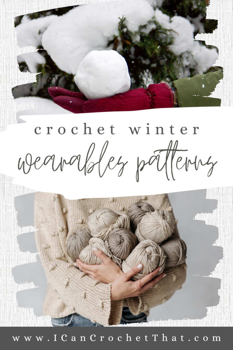 15 Stunning Crochet Winter Wearables Patterns - I Can Crochet That
