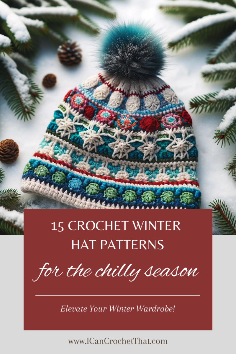 15 Crochet Winter Hat Patterns for Every Skill Level