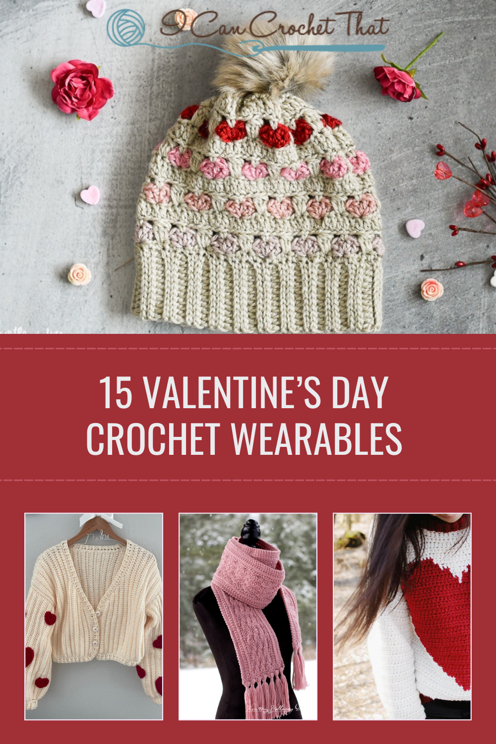 Valentine's Day Crochet Patterns: Stylish & Romantic Wearables - I Can ...
