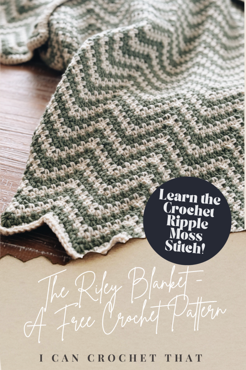 Ripple Moss Stitch Crochet Blanket Pattern | The Riley - I Can Crochet That