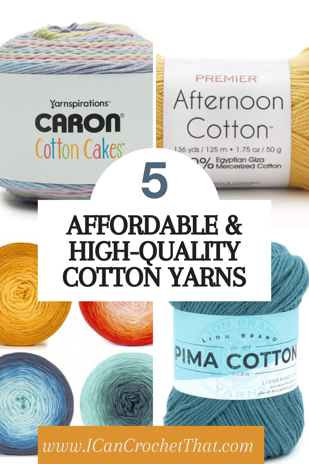 5 Affordable, High-Quality Cotton Yarns for Crocheters + Patterns! - I ...