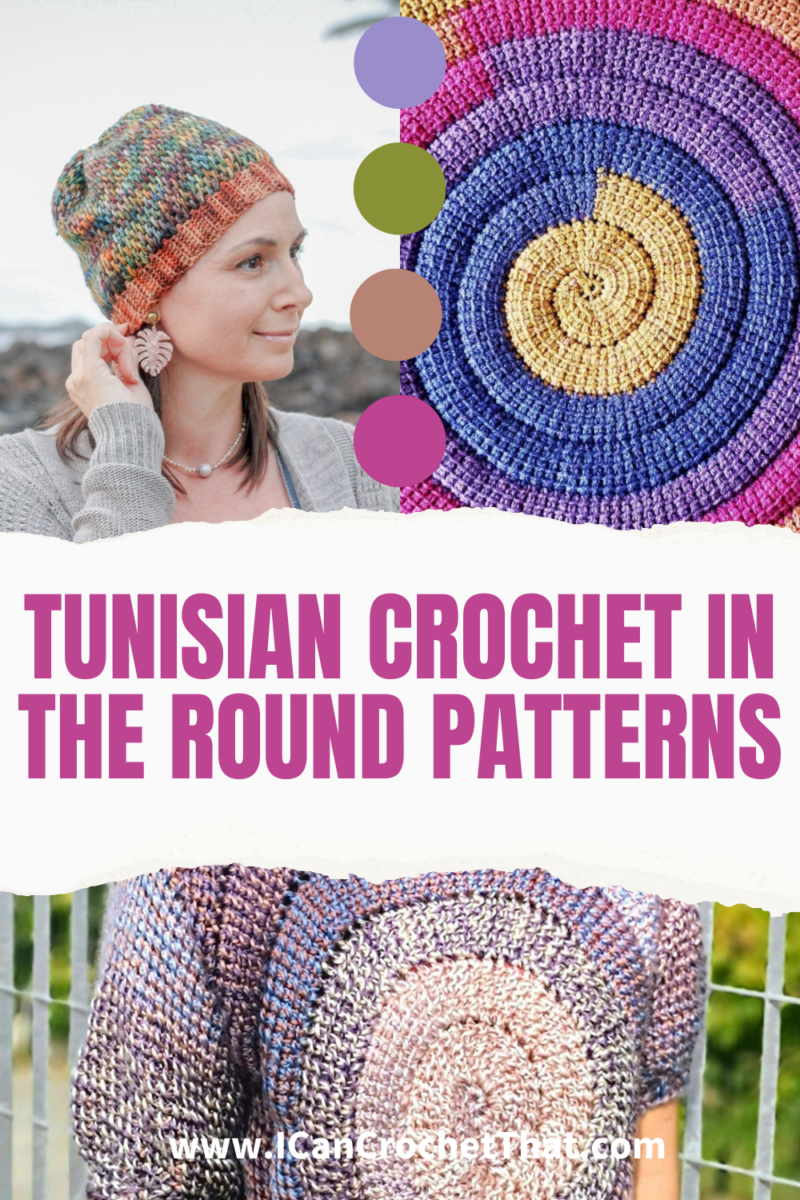 15 Unique Tunisian Crochet In The Round Patterns - I Can Crochet That