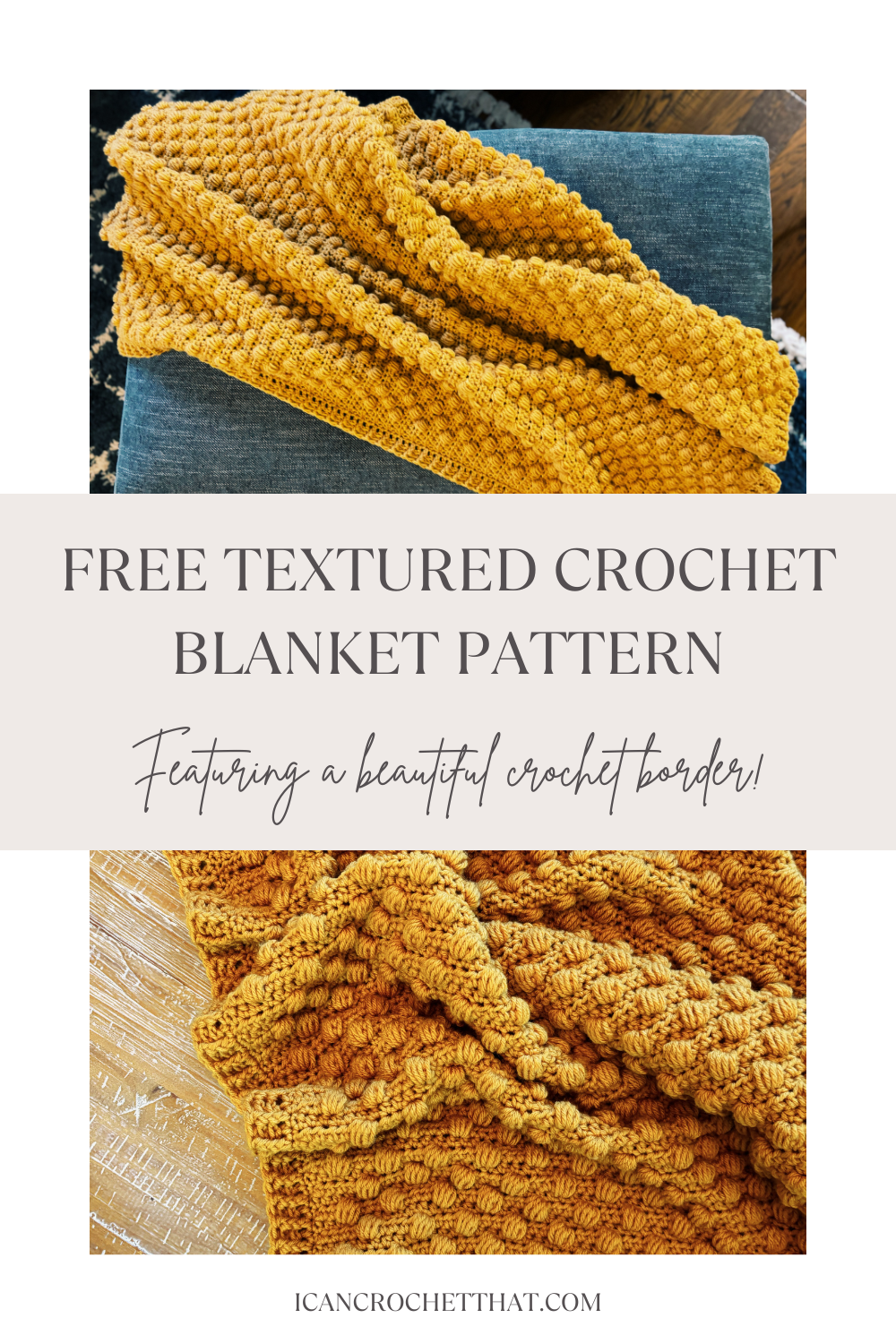 A Free Textured Crochet Blanket Pattern - The Wynn - I Can Crochet That