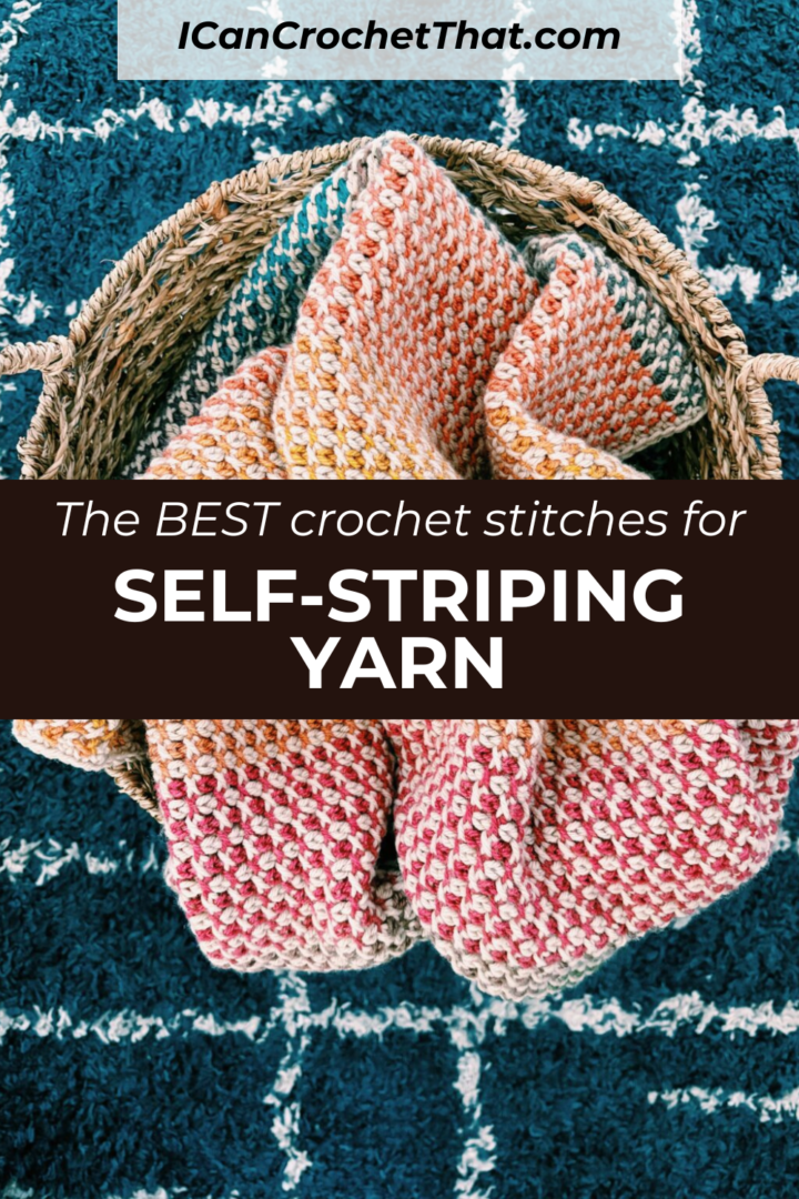 The Best Crochet Stitches for Self-Striping Yarn