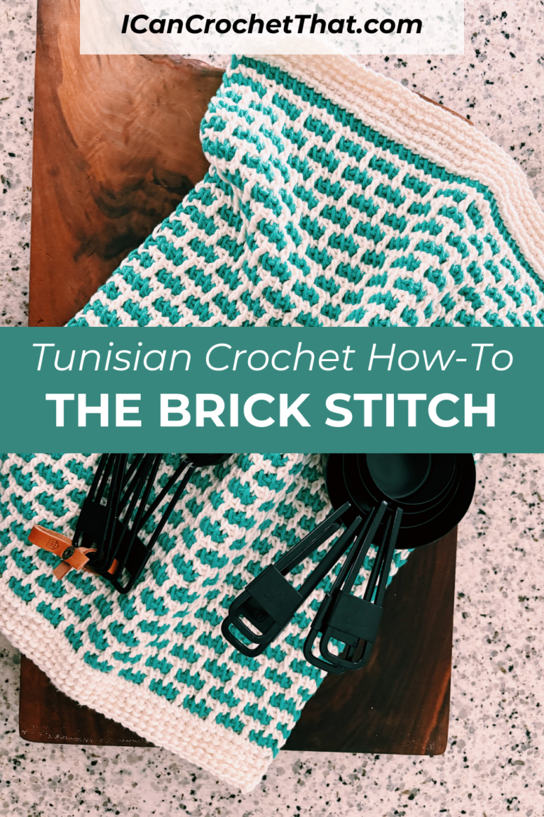 Tunisian Crochet Brick Stitch How-To Video (Step-By-Step) - I Can ...