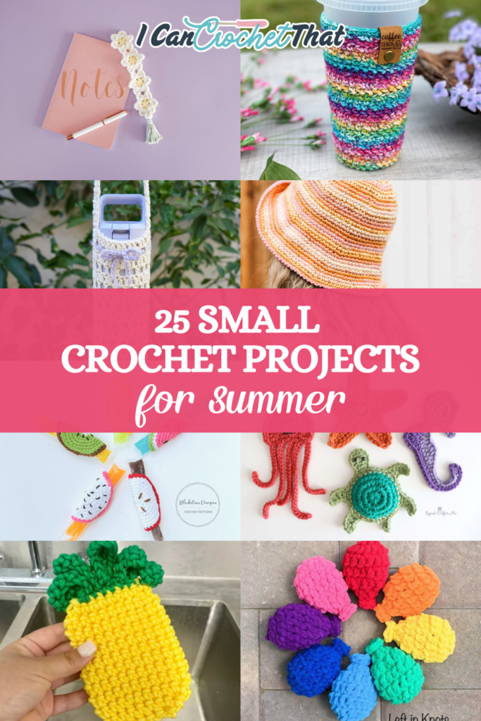 25 Small Crochet Projects for Summer You Can Finish in a Weekend - I ...