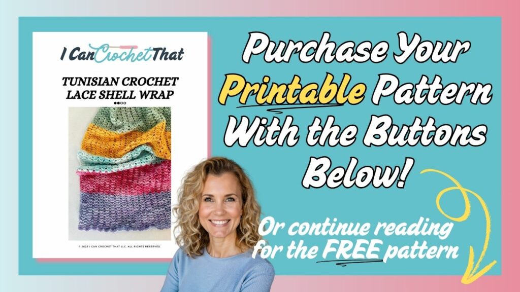 Tunisian Crochet Lace Shell Wrap Pattern - I Can Crochet That