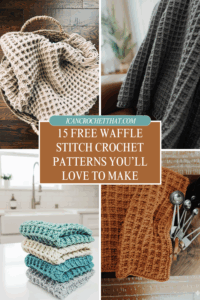 15 Free Waffle Stitch Crochet Patterns You’ll Want to Try