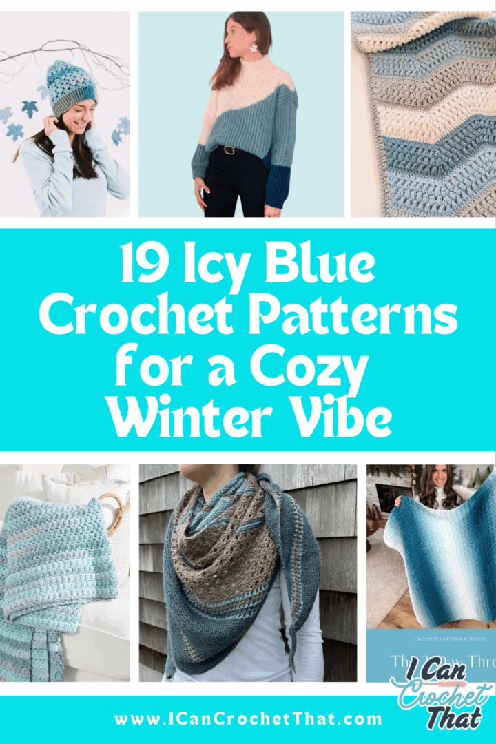 19 Crochet Patterns That Look Absolutely Stunning in Icy Blues - I Can ...